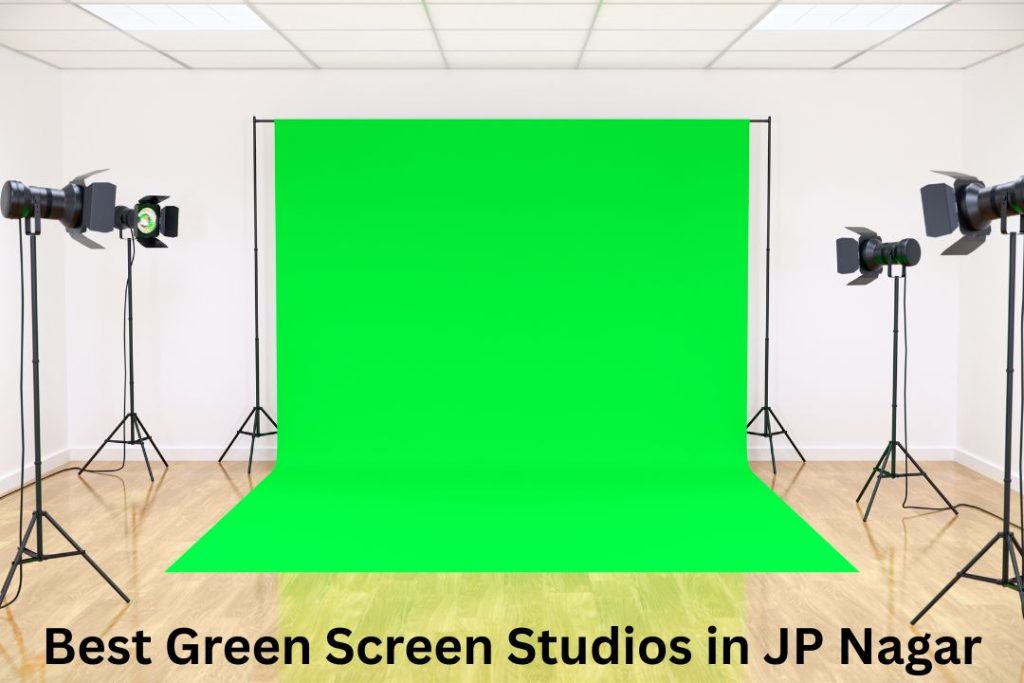 Best Green Screen Studios in JP Nagar